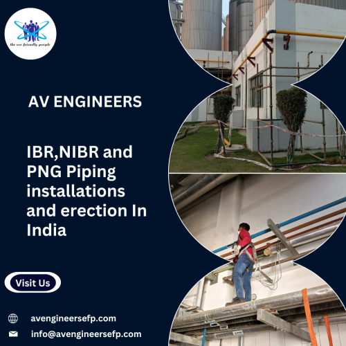 IBR,NIBR and PNG Piping installations and erection In India - Gifyu